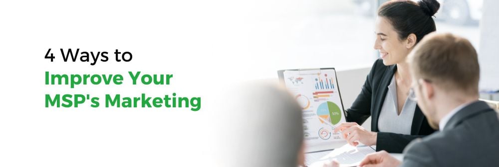 4 Tips to Improve Your MSP's Inbound Marketing