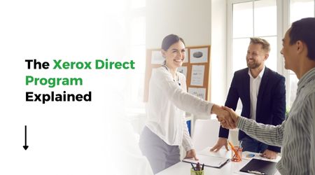 Print Partner's Xerox Direct Program Explained